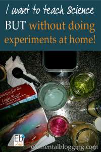 I want to teach science, but without having to do experiments at home!